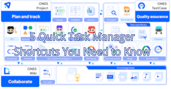 5 Quick Task Manager Shortcuts You Need to Know (+Other Tips)
